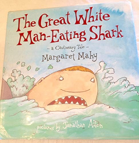 The Great White Man-Eating Shark by Margaret Mahy - plmjoy