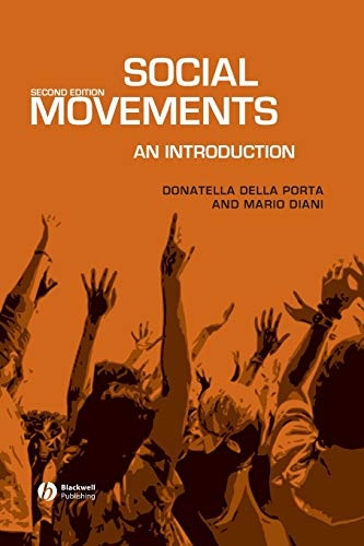 Social Movements: An Introduction - Donatella della Porta, Mario Diani ... Social Movements: An Introduction - Donatella della Porta, Mario Diani ...