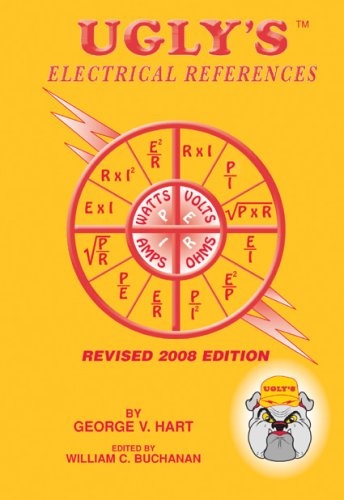 Ugly's Electrical References, Revised 2008 Edition - George V. Hart ... Ugly's Electrical References, Revised 2008 Edition - George V. Hart ...