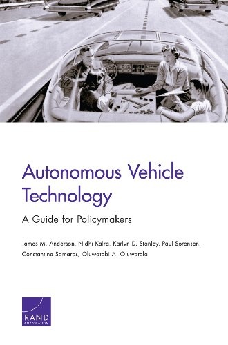 Autonomous Vehicle Technology: A Guide for Policymakers (Rand ... Autonomous Vehicle Technology: A Guide for Policymakers (Rand ...