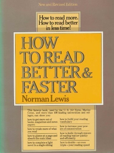 How to Read Better and Faster - Norman Lewis - 9780690015287 ... How to Read Better and Faster - Norman Lewis - 9780690015287 ...