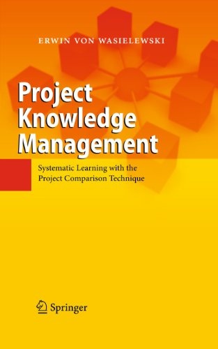 Project Knowledge Management: Systematic Learning with the Project ... Project Knowledge Management: Systematic Learning with the Project ...