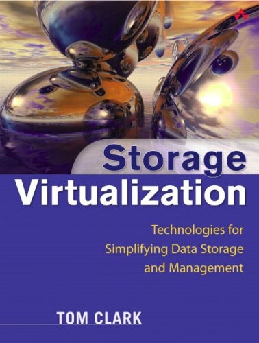 Storage Virtualization: Technologies for Simplifying Data Storage and ... Storage Virtualization: Technologies for Simplifying Data Storage and ...