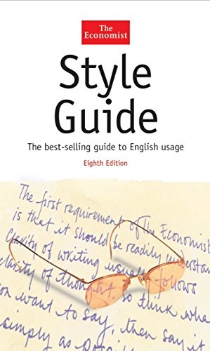 The Economist Style Guide, Eighth Edition (The Economist Series) - The ... The Economist Style Guide, Eighth Edition (The Economist Series) - The ...