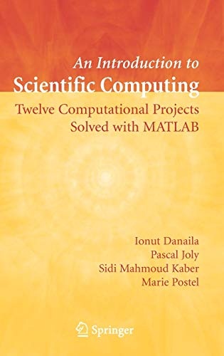 An Introduction to Scientific Computing: Twelve Computational Projects ... An Introduction to Scientific Computing: Twelve Computational Projects ...