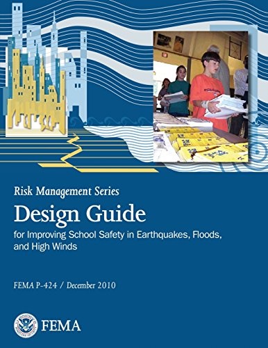 Risk Management Series Publication: Design Guide for Improving School ... Risk Management Series Publication: Design Guide for Improving School ...