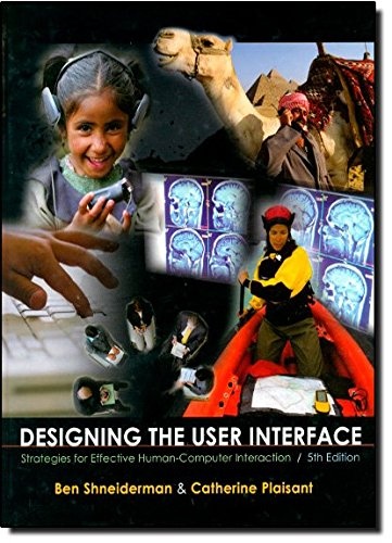 Designing the User Interface: Strategies for Effective Human-Computer ... Designing the User Interface: Strategies for Effective Human-Computer ...
