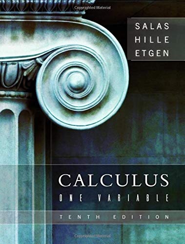 Calculus: One Variable - Saturnino L. Salas, Garret J. Etgen, Einar ... Calculus: One Variable - Saturnino L. Salas, Garret J. Etgen, Einar ...